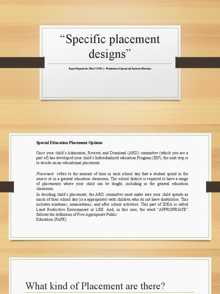 "Specific Placement Designs": Report Prepared For: Educ7 (71905 ...