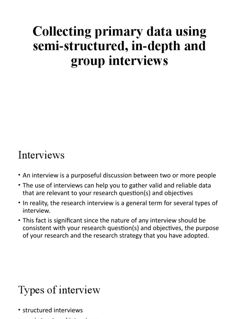Collecting Primary Data Using Semi Stractured Interviews | Download Free PDF | Interview ...