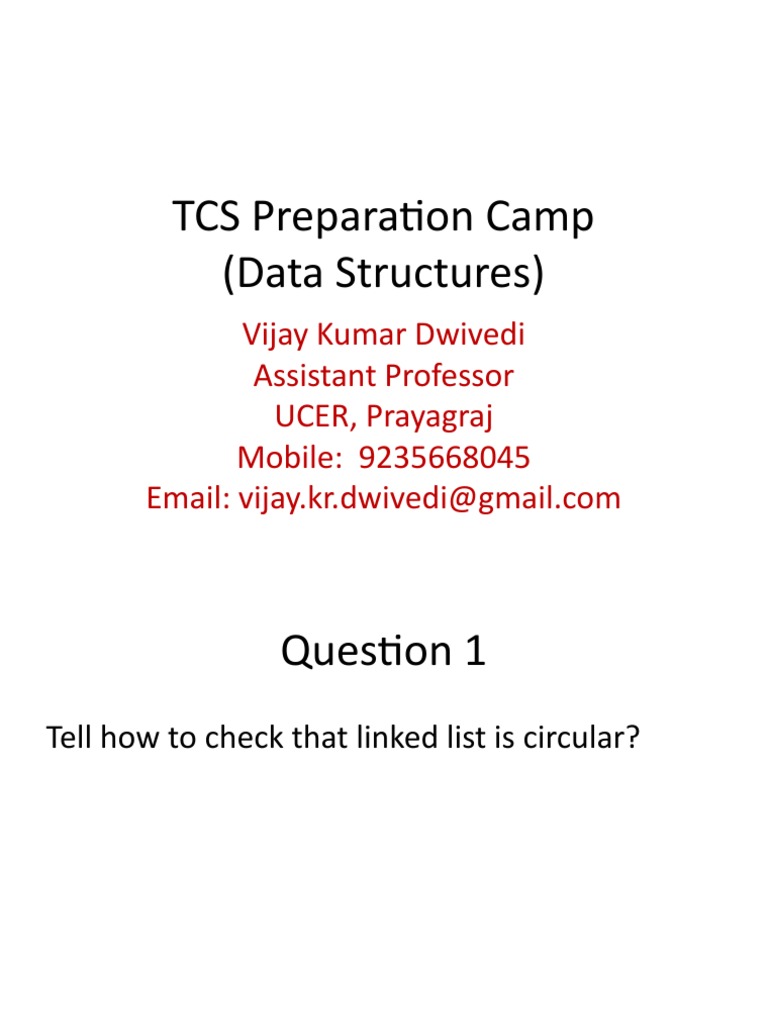 TCS Preparation Camp (Data Structures) : Vijay Kumar Dwivedi Assistant ...