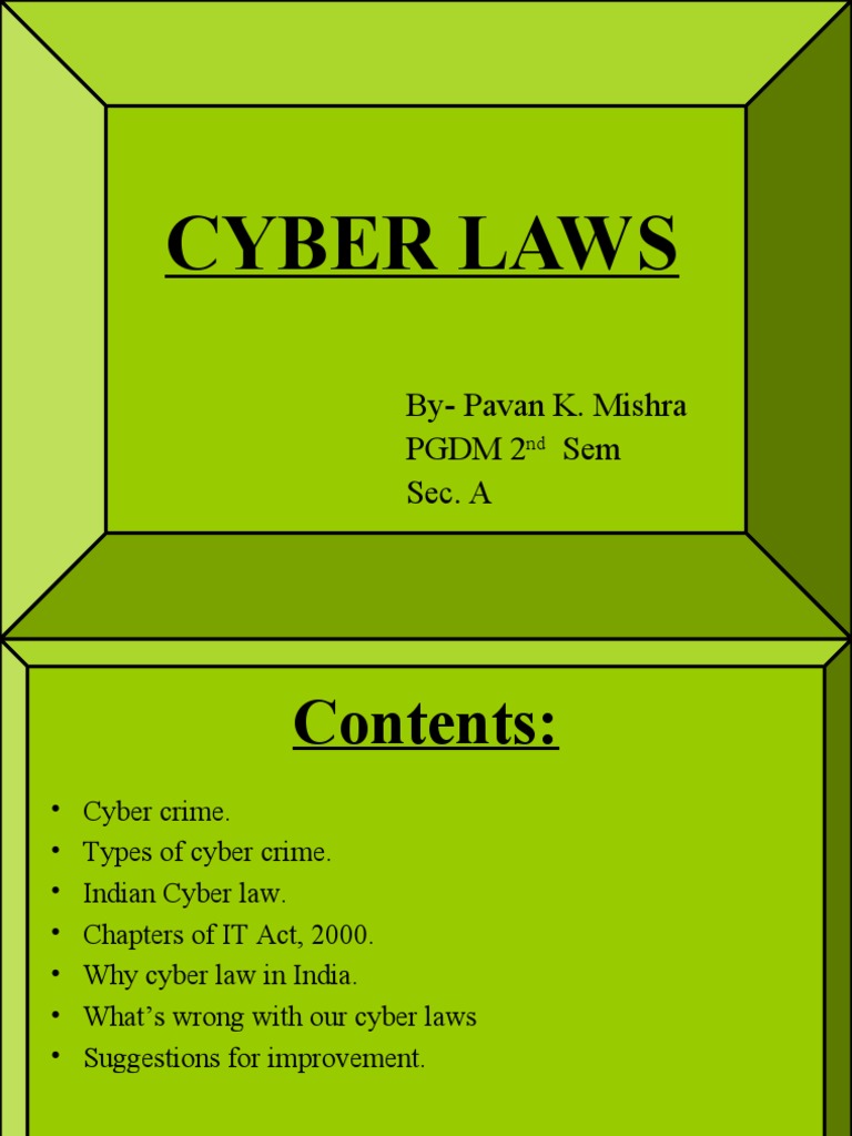 Cyber Laws: By-Pavan K. Mishra PGDM 2 Sem Sec. A | Download Free PDF ...
