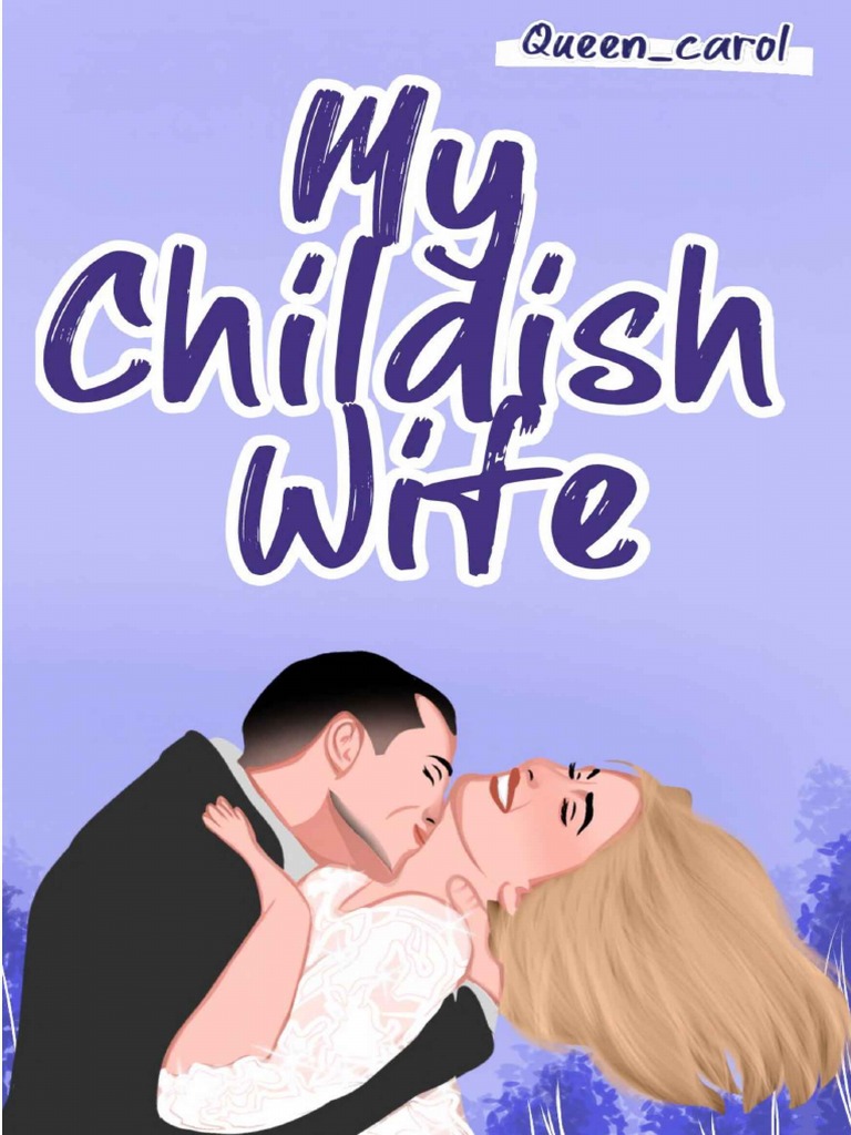 My Childish Wife by Queen - Carol | PDF