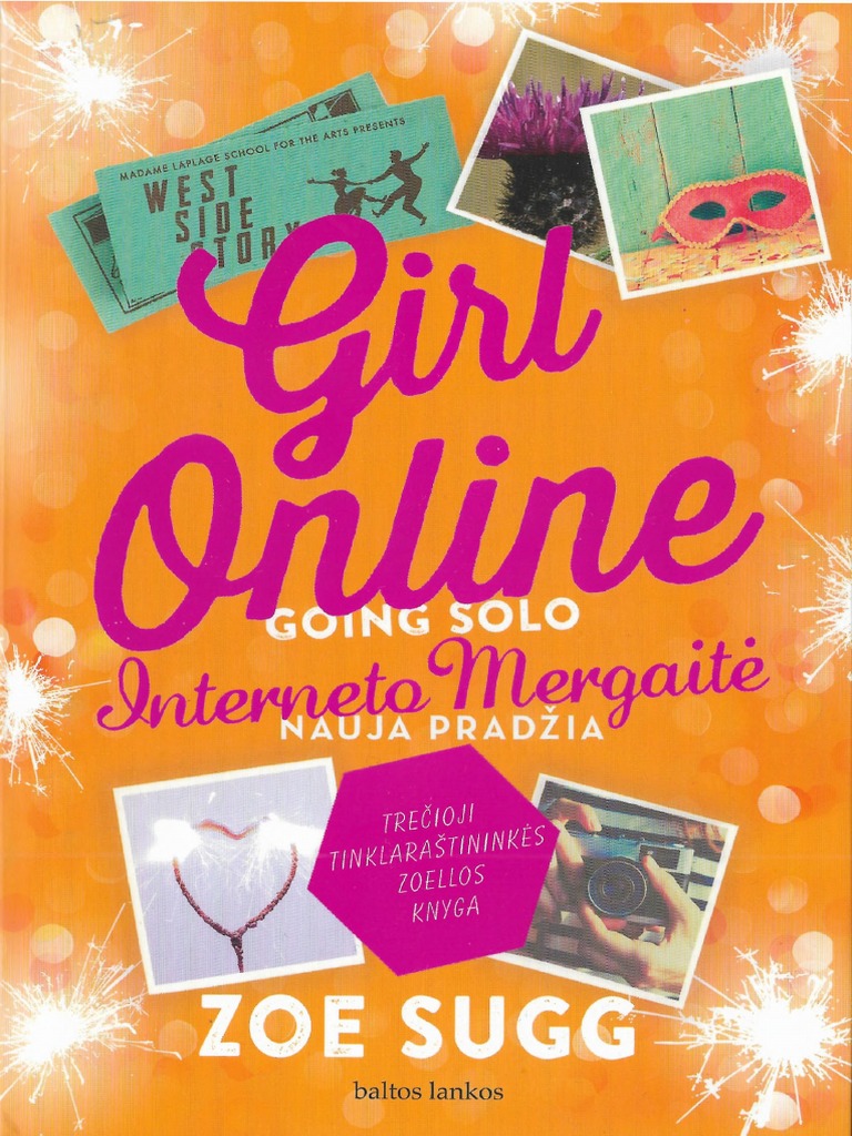 Girl Online Going Solo by Zoe Sugg | PDF