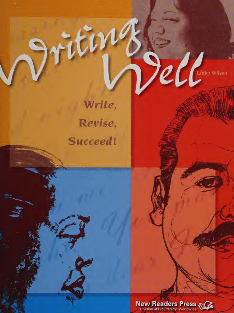 Writing Well - Write, Revise, Succeed! | PDF | Paragraph | Rubric ...