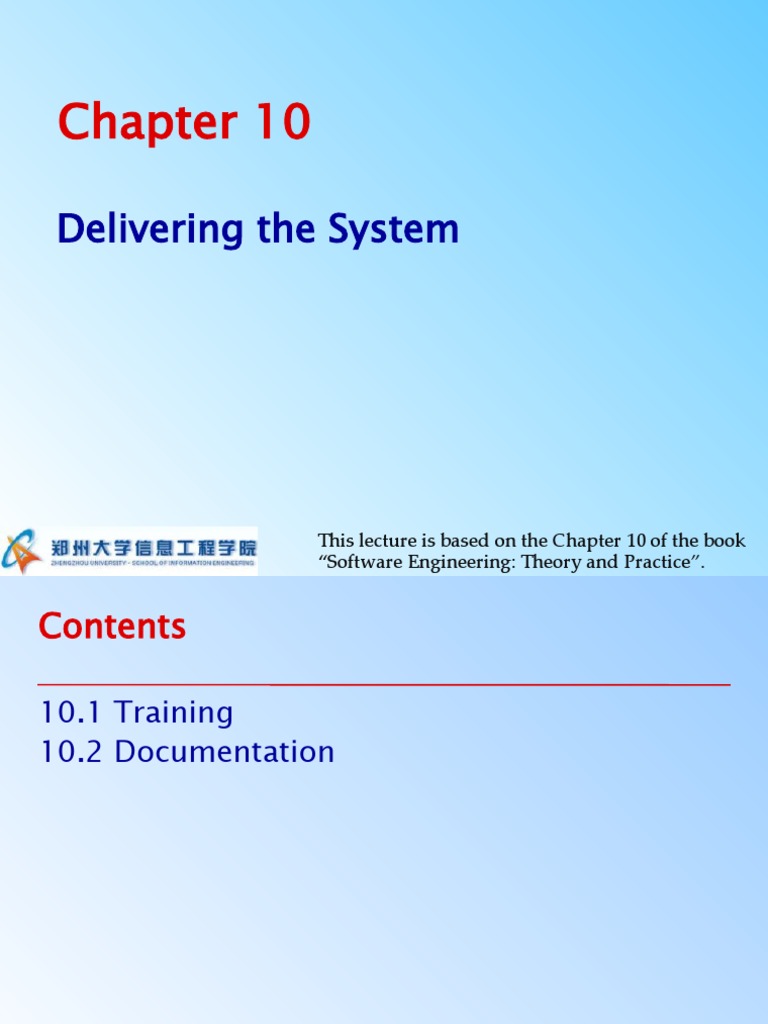 Delivering The System: This Lecture Is Based On The Chapter 10 of The ...