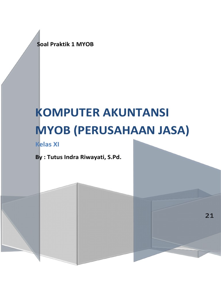 Soal Praktik 1. Komputer Akuntansi MYOB Jasa | PDF