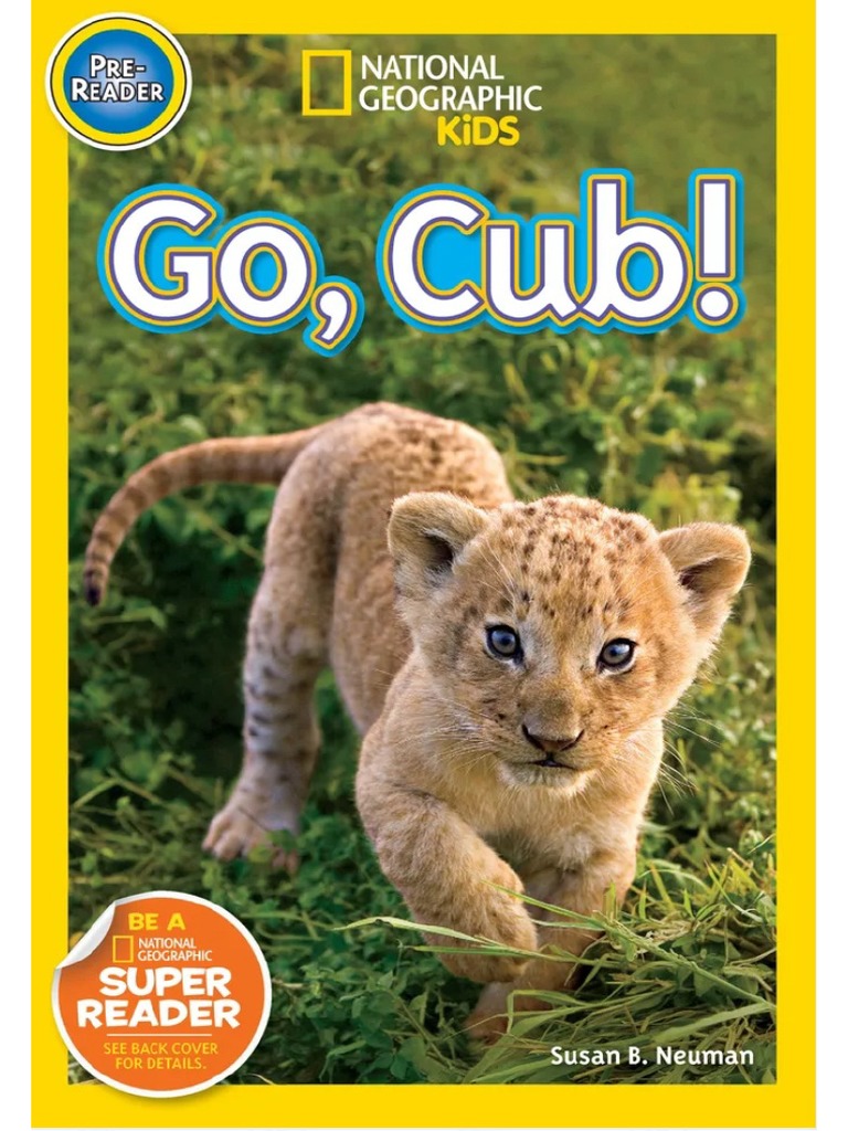Go Cub National Geographic Pre-Reader | PDF