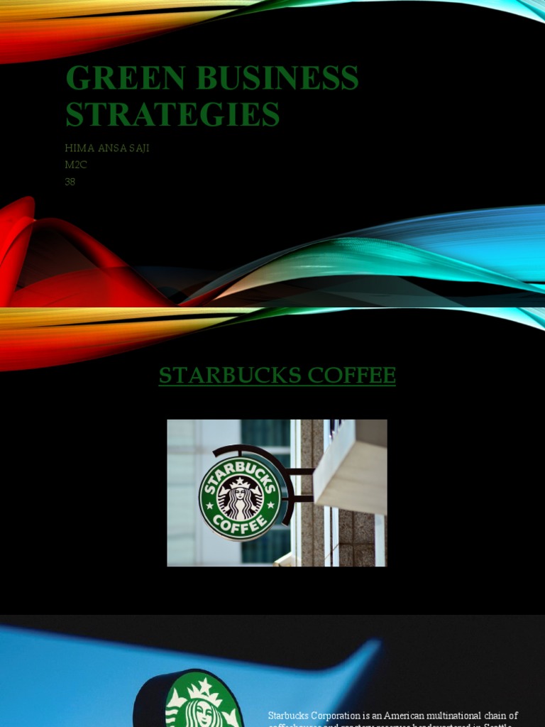 Green Business Strategies | PDF | Starbucks | Coffee