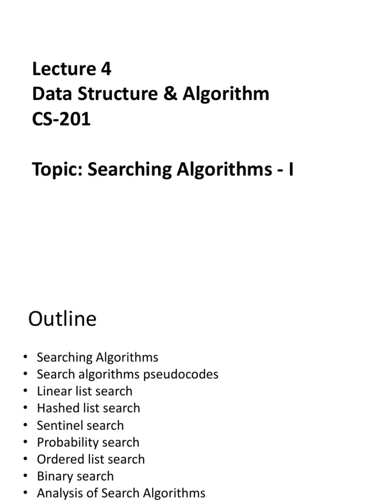 Dsa Lecture 05 Part 2 Cs201 Searching Algorithms I Pdf Computing Theoretical Computer 7174