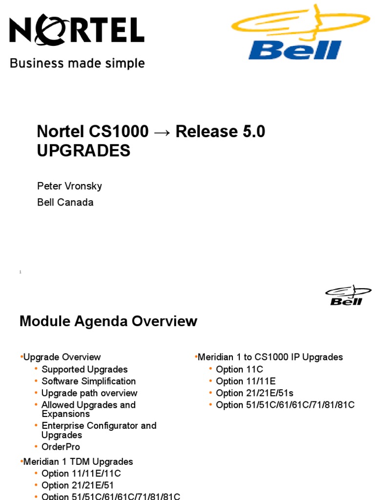 Nortel CS1000 Release 5.0 Upgrades: Peter Vronsky Bell Canada | PDF ...
