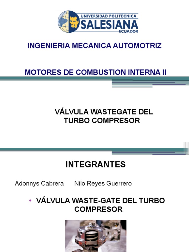 Funcionamiento y Tipos de Válvula Wastegate | PDF | Turbocompresor ...