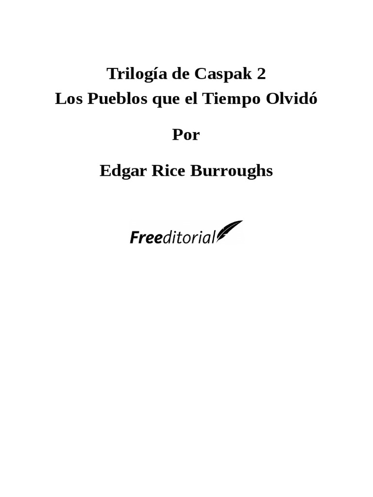 Trilogía de Caspak 2. Los Pueblos Que El Tiempo Olvidó | PDF | Tierra ...