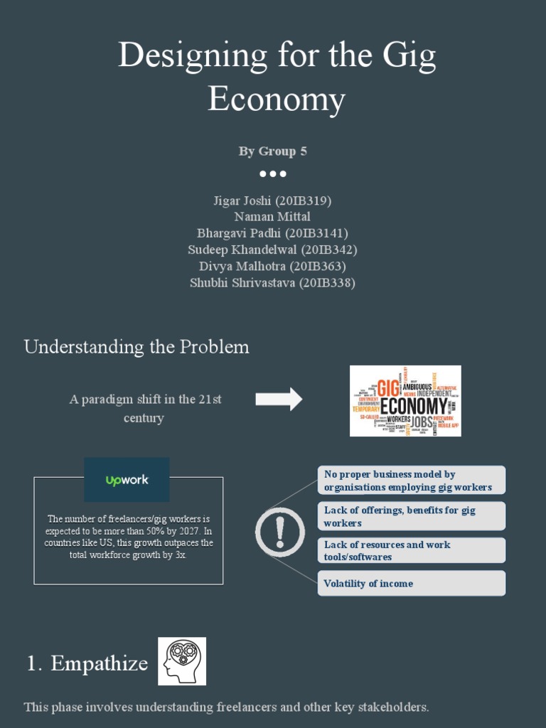 Designing For The Gig Economy: by Group 5 | PDF | Freelancer ...