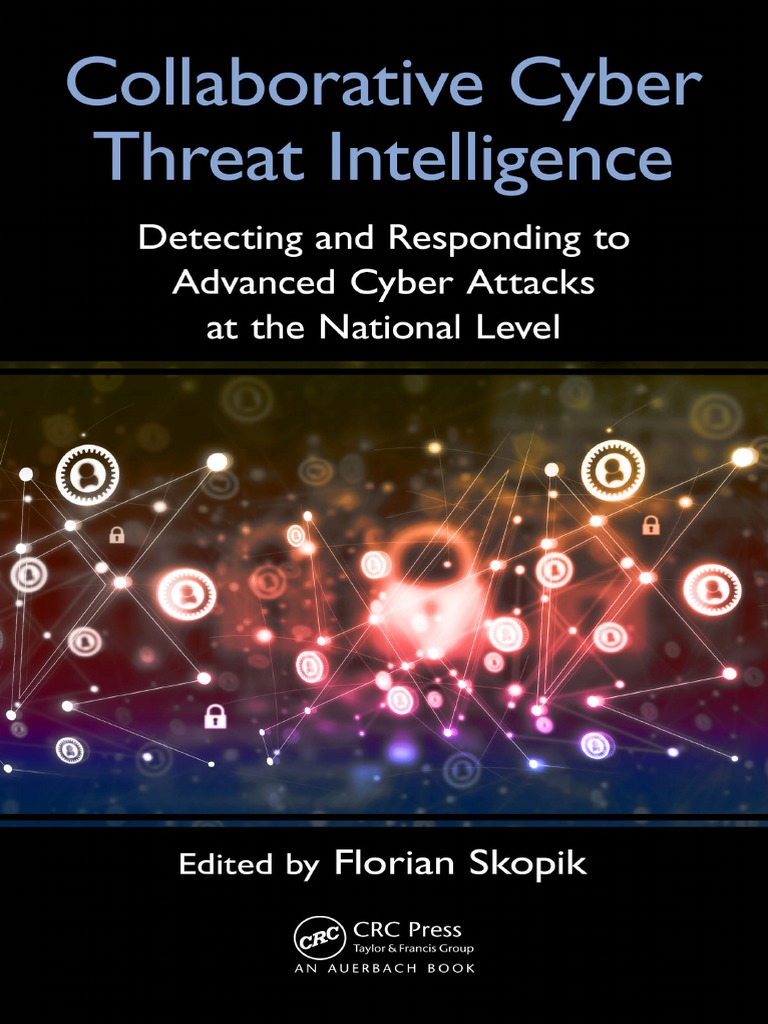 Collaborative Cyber Threat Intelligence | PDF | Computer Security | Security