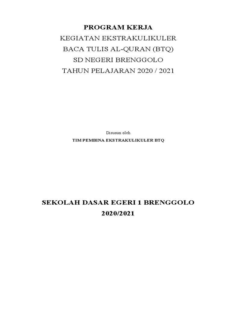 Program Kerja: Kegiatan Ekstrakulikuler Baca Tulis Al-Quran (BTQ) SD Negeri Brenggolo TAHUN ...