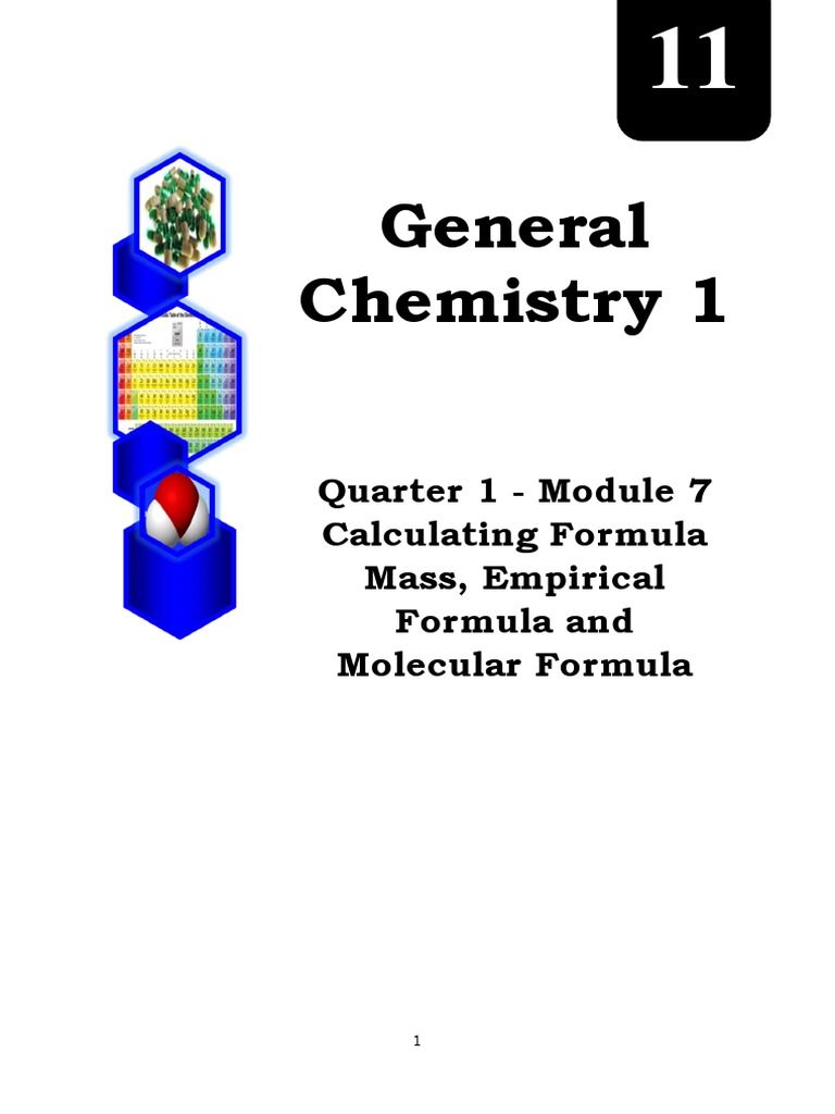 GENERAL CHEMISTRY - Q1 - Mod7 - Calculating Formula Mass, Empirical ...