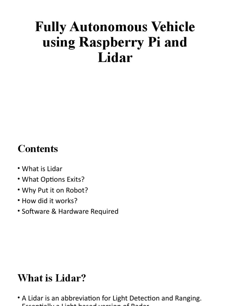 Fully Autonomous Vehicle Using Raspberry Pi and Lidar | PDF | Lidar ...