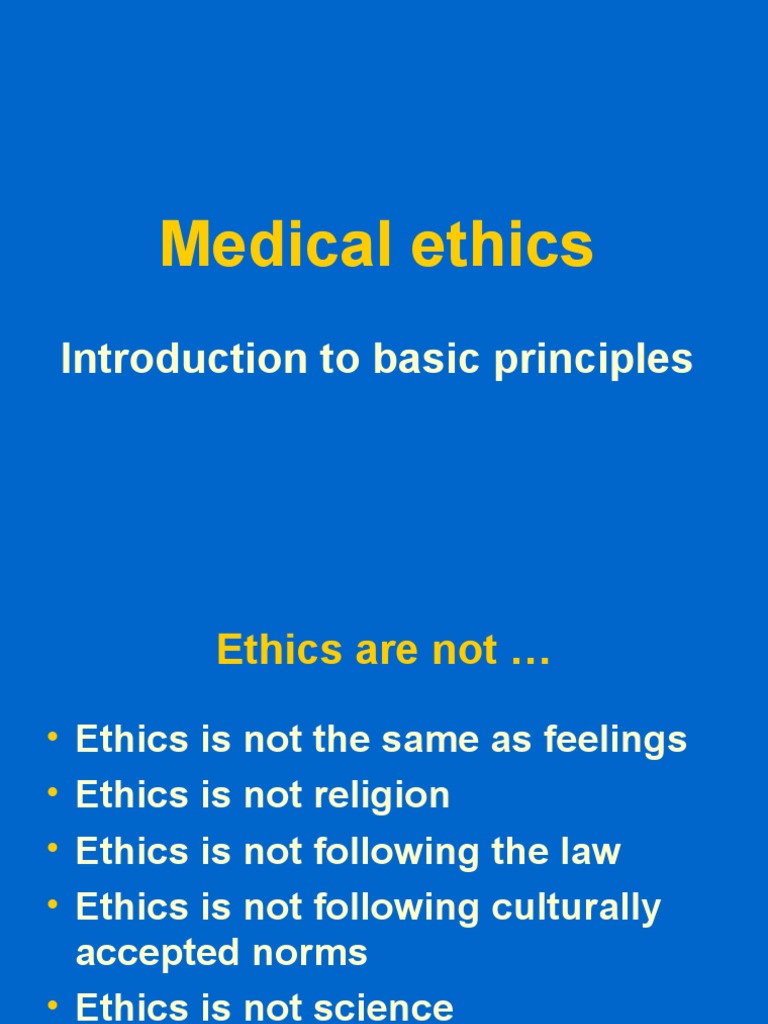 Four Principles of Medical Ethics | PDF | Autonomy | Medical Ethics