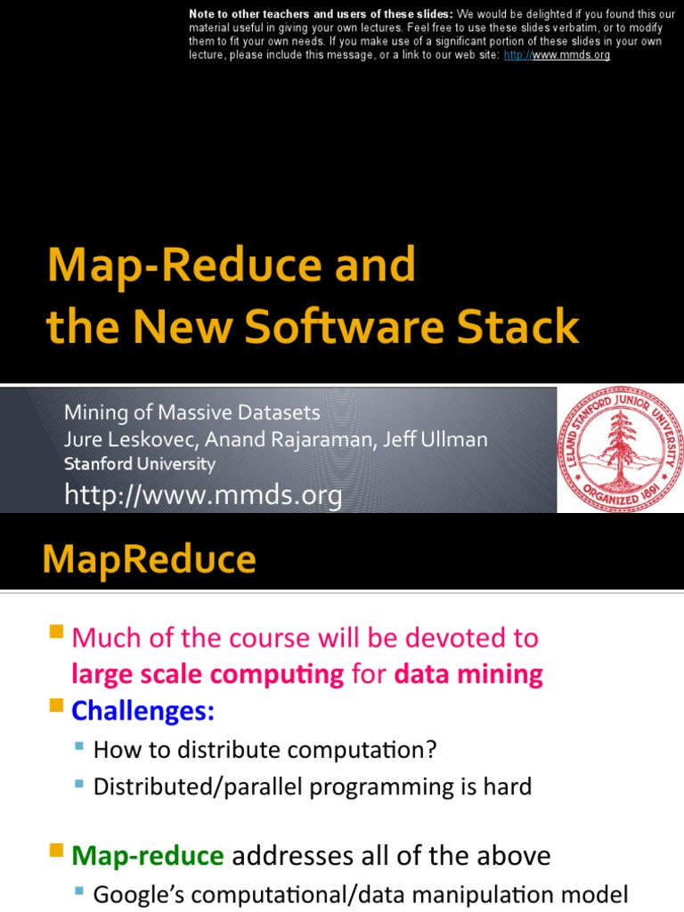 Map-Reduce and The New Software Stack: Mining of Massive Datasets Jure ...