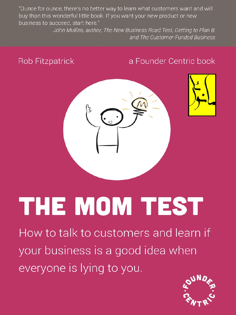 The Mom Test en | PDF | Startup Company | Small Business & Entrepreneurs