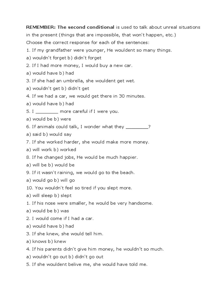REMEMBER: The Second Conditional Is Used To Talk About Unreal ...