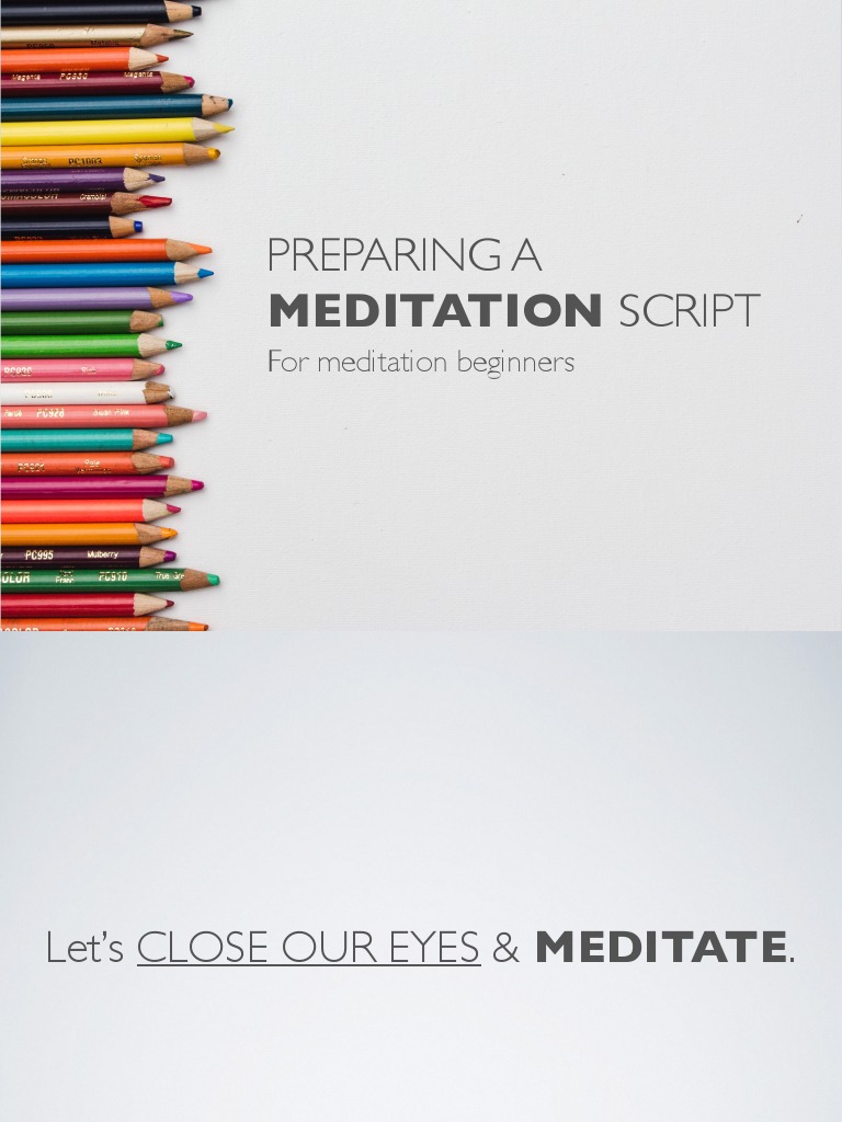 Writing Meditation Script | PDF | Meditation | Mind