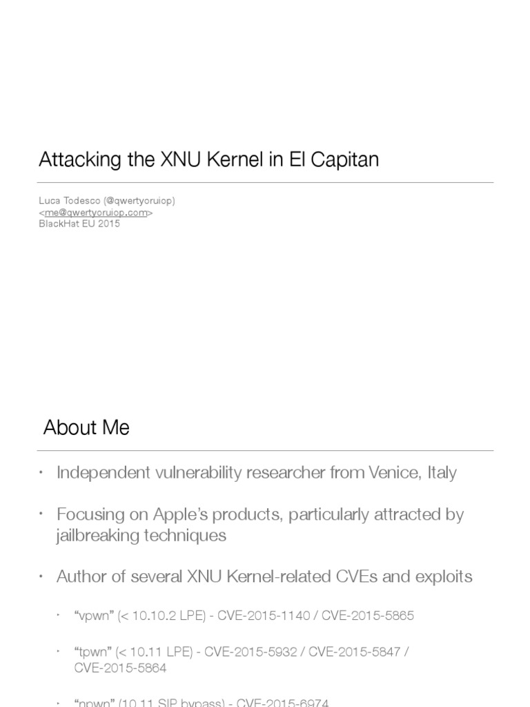 2015 Eu 15 Todesco Attacking The Xnu Kernel In El Capitain Pdf Pointer Computer Programming