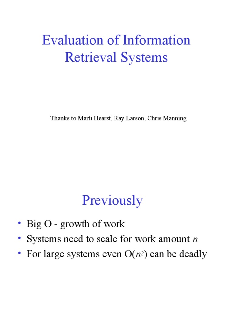 Evaluation Of Information Retrieval Systems Thanks To Marti Hearst