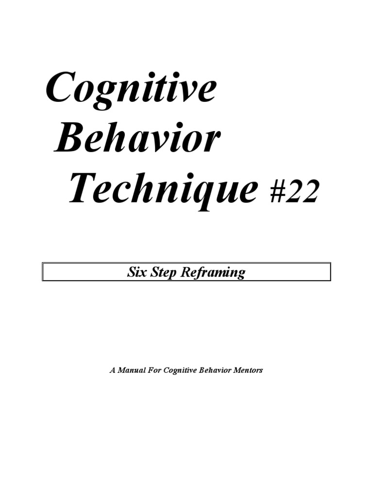 Six Steps Reframing | PDF | Neuropsychological Assessment | Behavioural Sciences