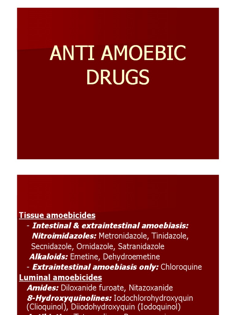 Anti Amoebic Drugs | PDF | Medical Specialties | Clinical Medicine