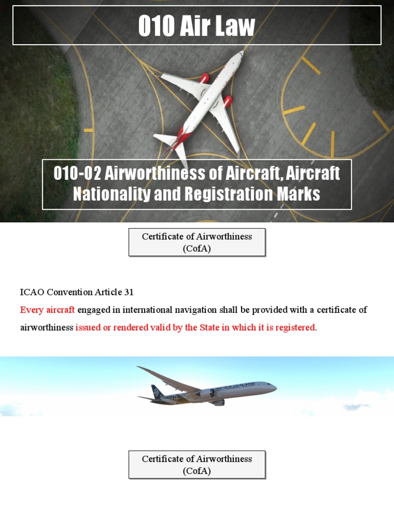010-02 Airworthiness of Aircraft, Aircraft Nationality and Registration ...