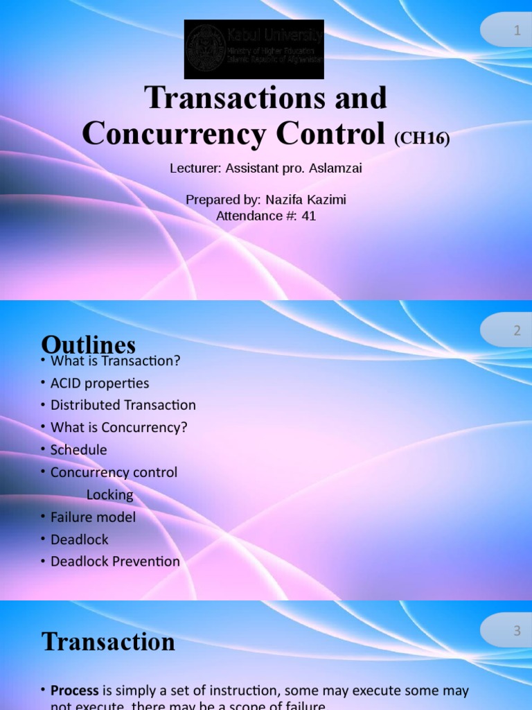 Transactions and Concurrency Control: Lecturer: Assistant Pro. Aslamzai Prepared By: Nazifa ...