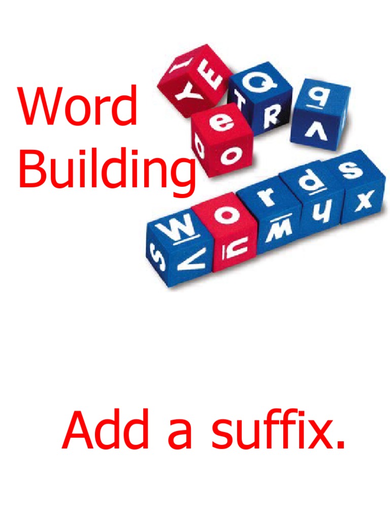 Word Building: Prefixes and Suffixes | PDF | Science & Mathematics
