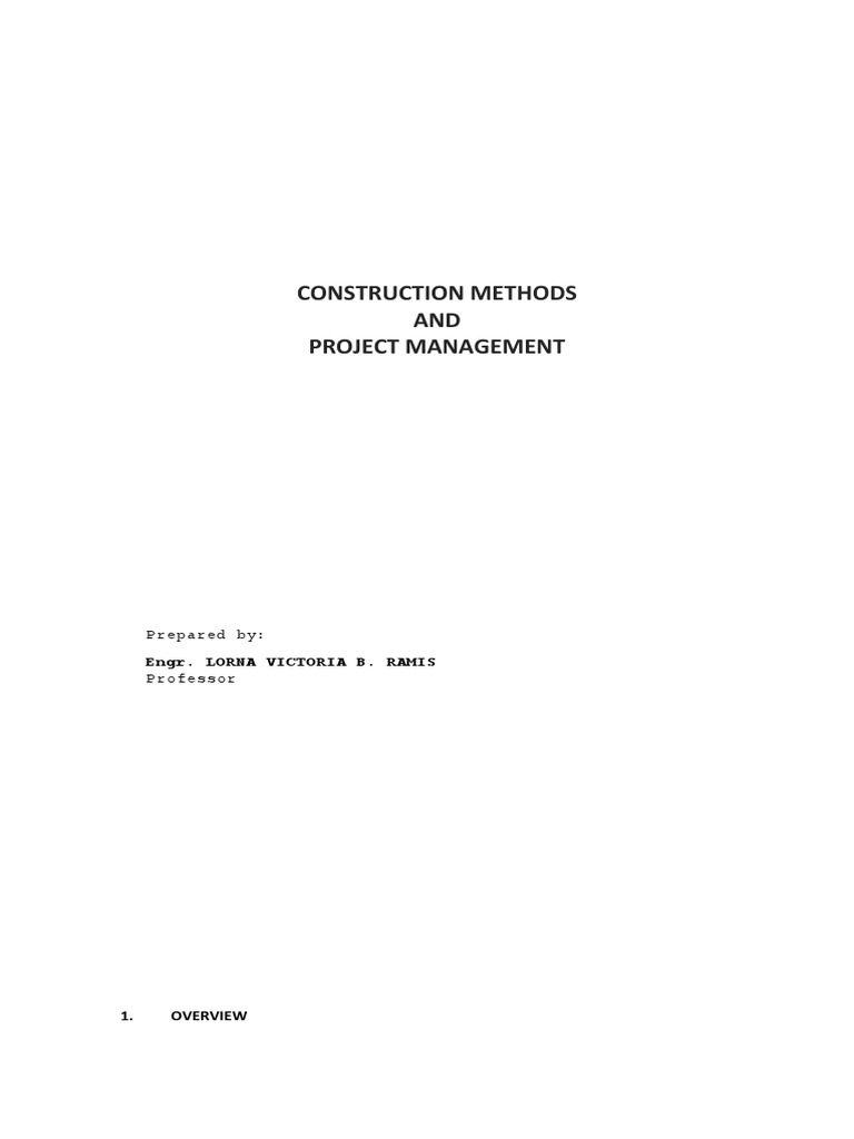 Construction Methods AND Project Management: Prepared By: Professor ...