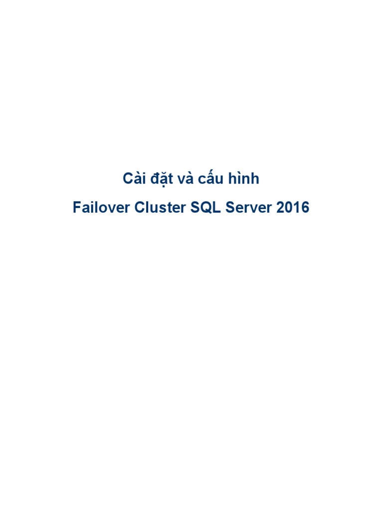 Cài đặt & cấu hình Failover Cluster SQL Server 2016 | PDF