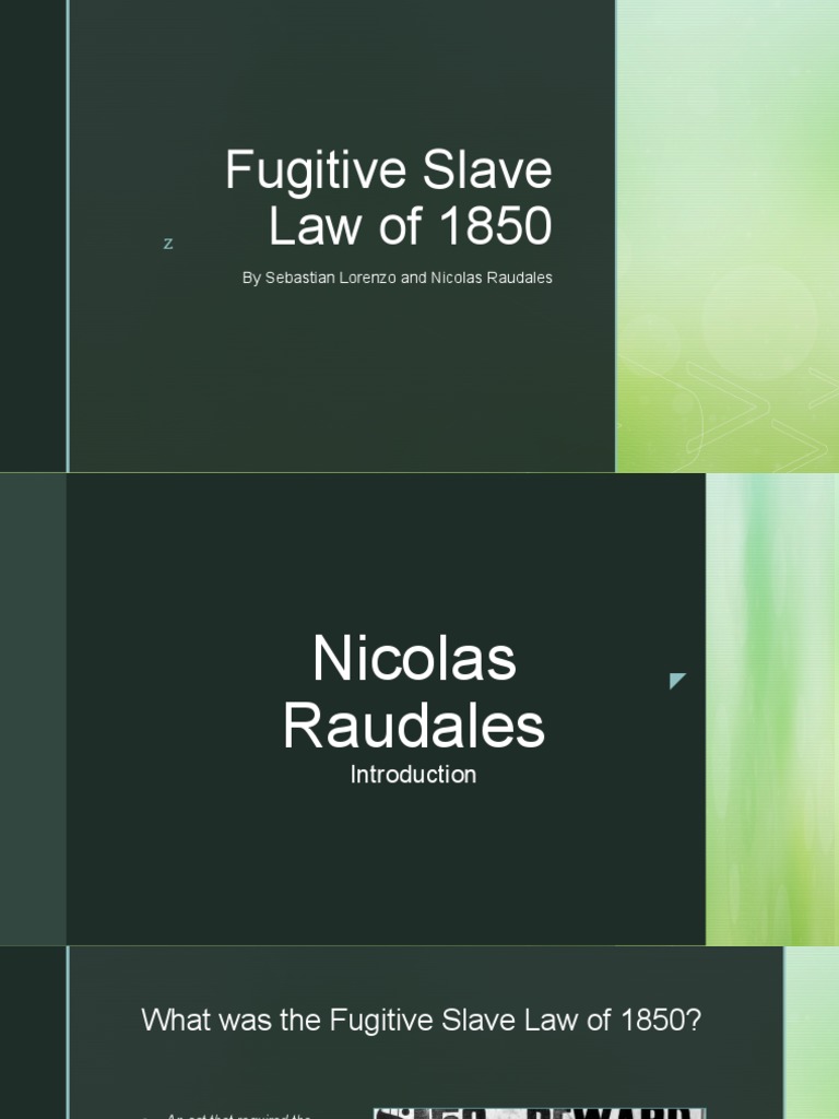 Fugitive Slave Law of 1850 | PDF | Fugitive Slaves In The United States ...