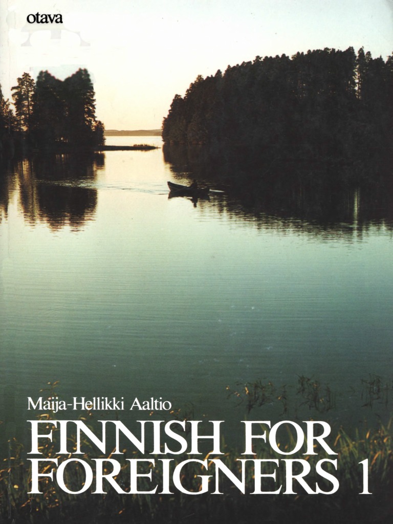 Aaltio, Maija Hellikki - Finnish For Foreigners. 1.-Jeffrey Norton ...