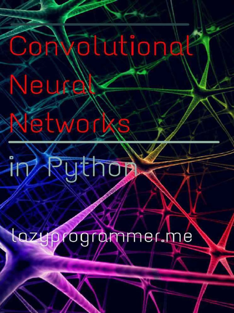Convolutional Neural Networks in Python Master Data Science and Machine ...