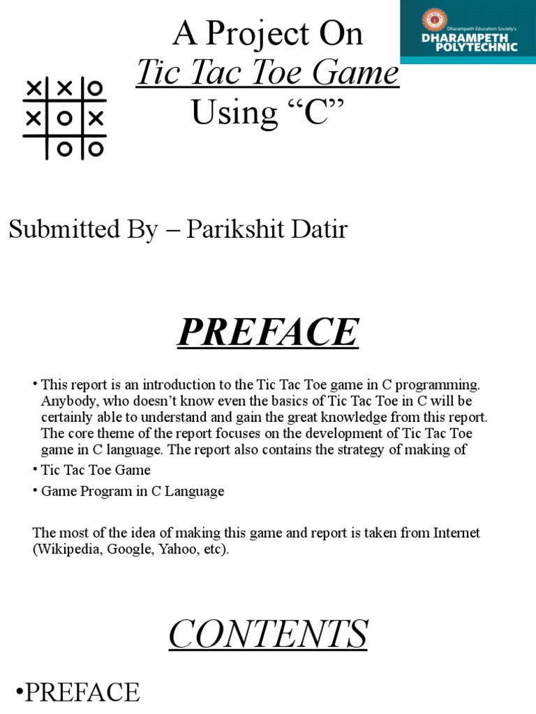 Tic Tac Toe Game: A Project On Using "C" | PDF | Computing | Computer Programming