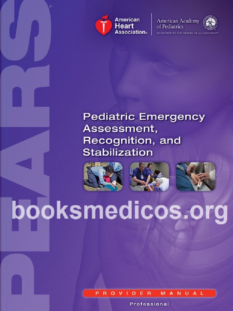 Pediatric Emergency Assessment Recognition and Stabilization | PDF ...