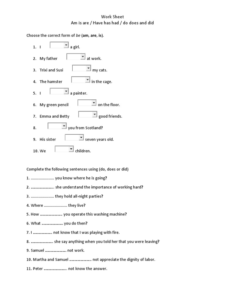 Work Sheet Am Is Are / Have Has Had / Do Does and Did | PDF | Games ...