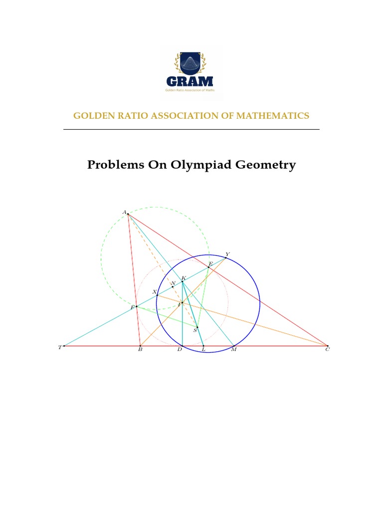 Problems On Olympiad Geometry: Golden Ratio Association of Mathematics ...