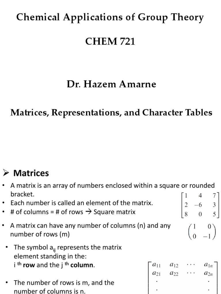 Amarne Chem 721 Matrices, Representations, and Character Tables Lecture ...