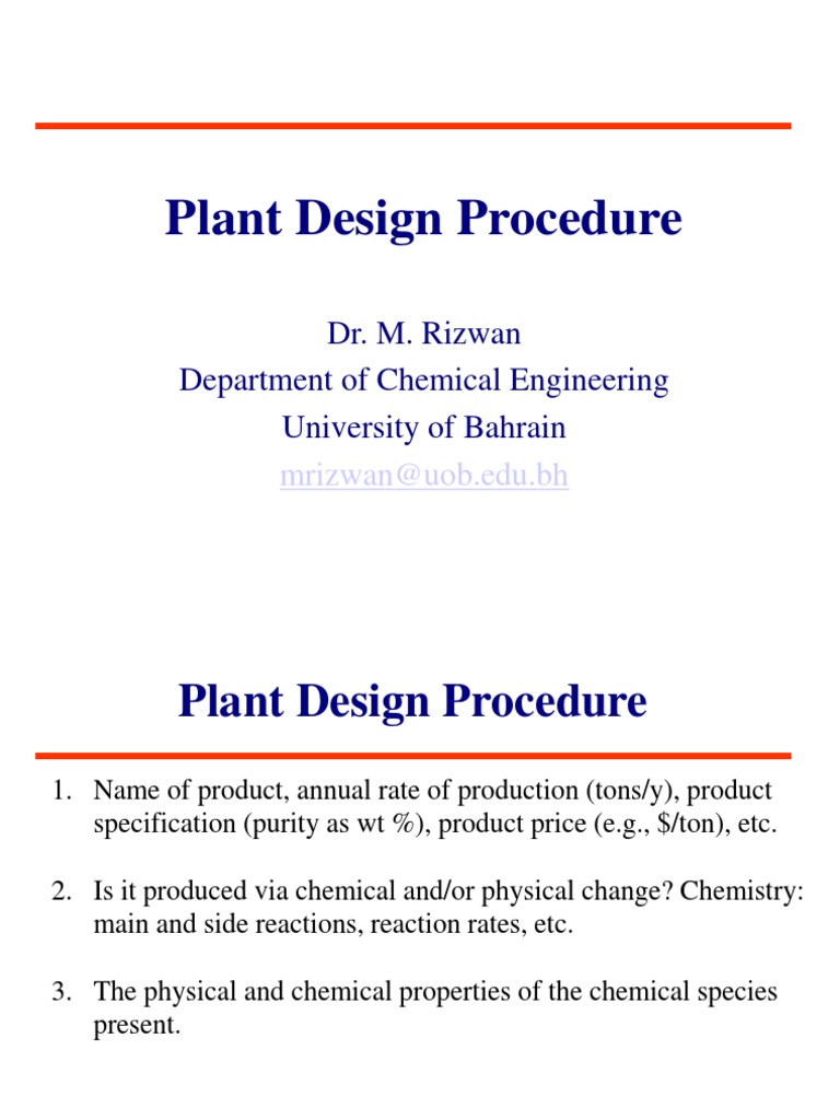 Plant Design Procedure: Dr. M. Rizwan Department of Chemical ...