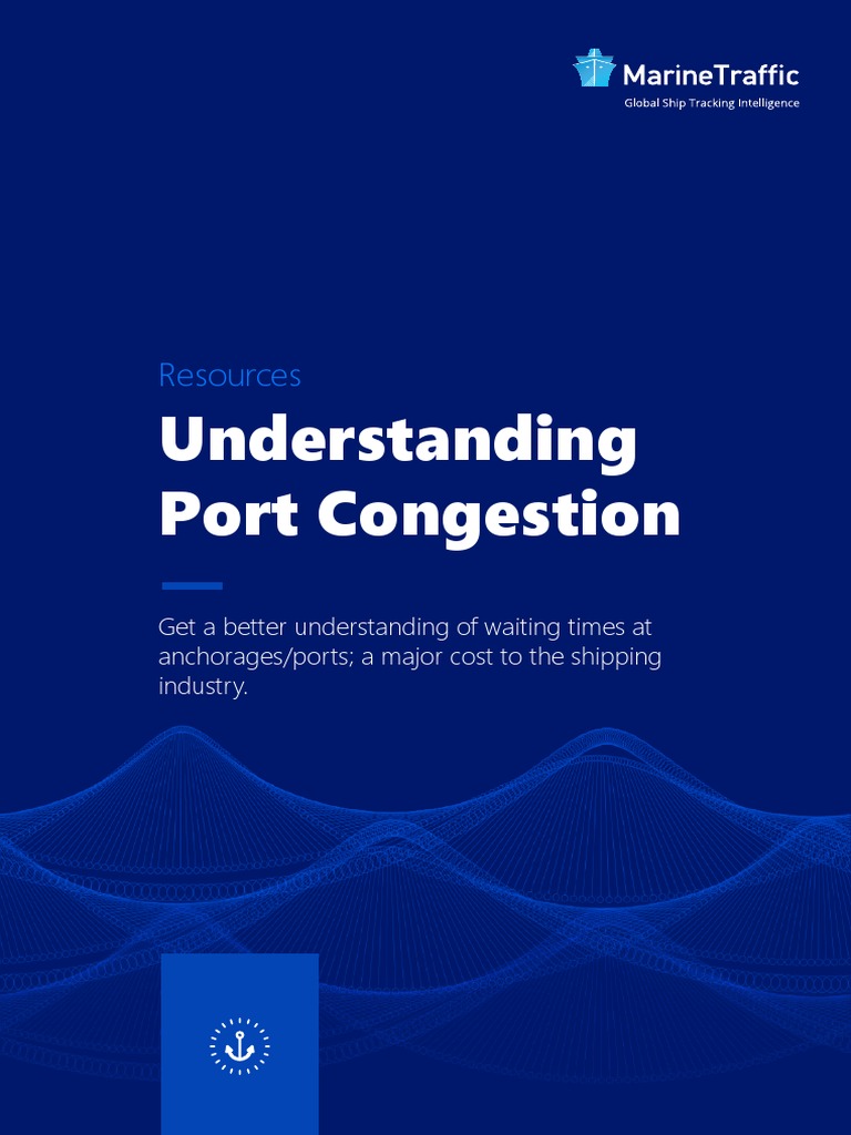 Understanding Port Congestion Metrics | PDF | Port | Business