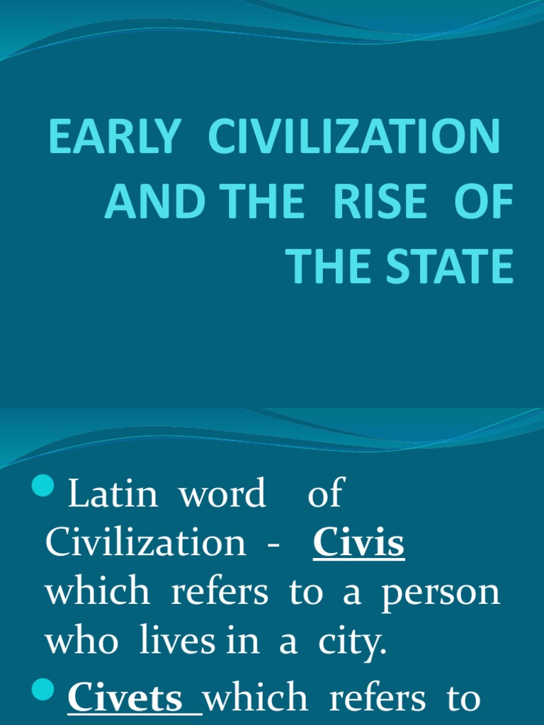 Early Civilization and The Rise of The State | PDF | Civilization ...