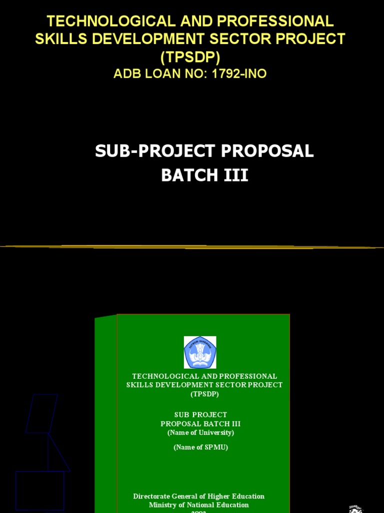 Sub-Project Proposal Batch Iii: Technological and Professional Skills ...