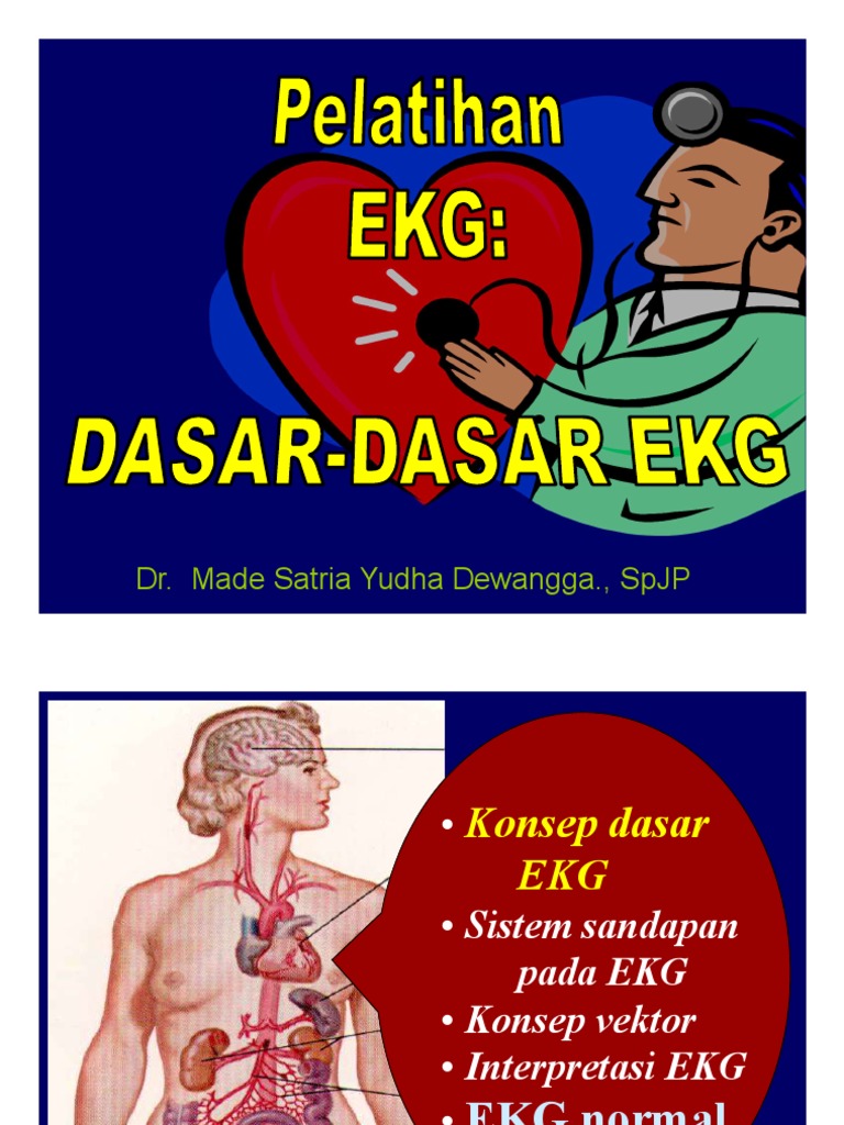 Dasar-Dasar EKG - Dr. Satria | PDF | Electrocardiography | Clinical ...