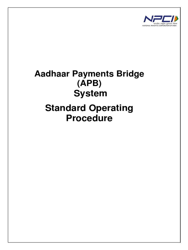 System Standard Operating Procedure: Aadhaar Payments Bridge (APB ...