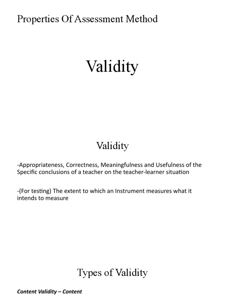 Properties of Assessment Method: Validity | PDF | Validity (Statistics ...