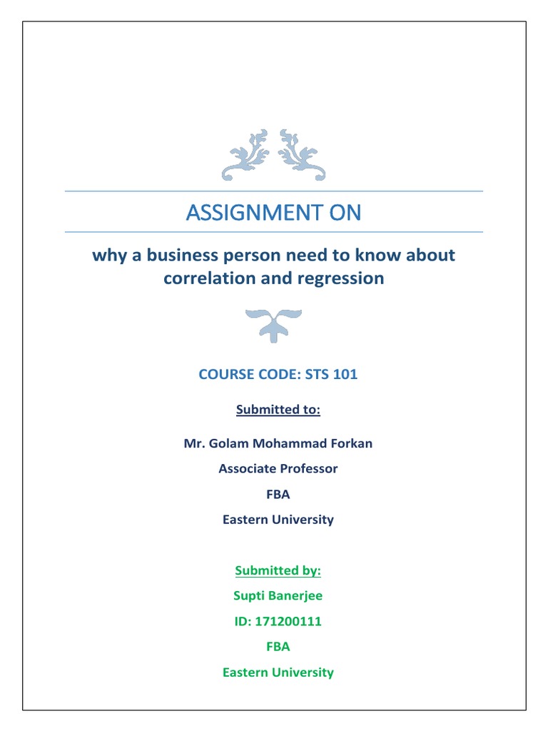 Assignment On Why A Business Decision Maker Need To Know Regrresion & Correlation | PDF ...
